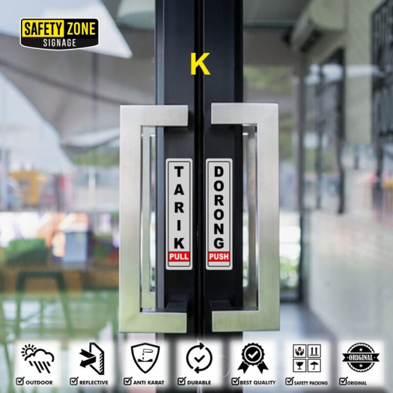 Sign Akrilik Tarik Dorong - Safetyzone